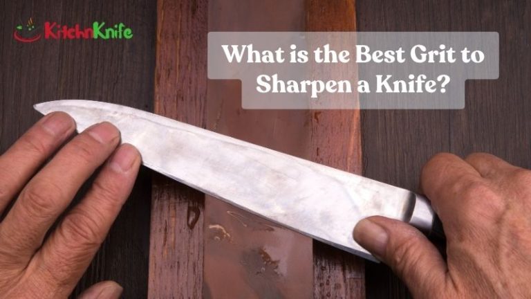 What is the Best Grit to Sharpen a Knife? - KitchnKnife – Honest ...