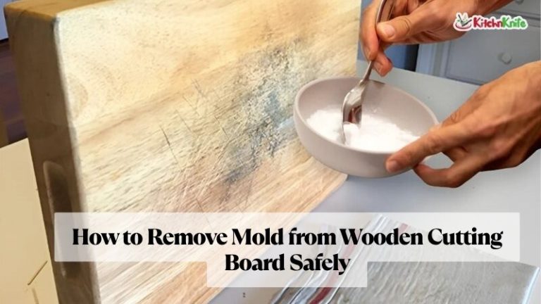 How to Remove Mold from Wooden Cutting Board Safely - KitchnKnife ...